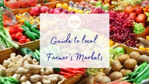 guide to local farmer's markets - 305 Hive®