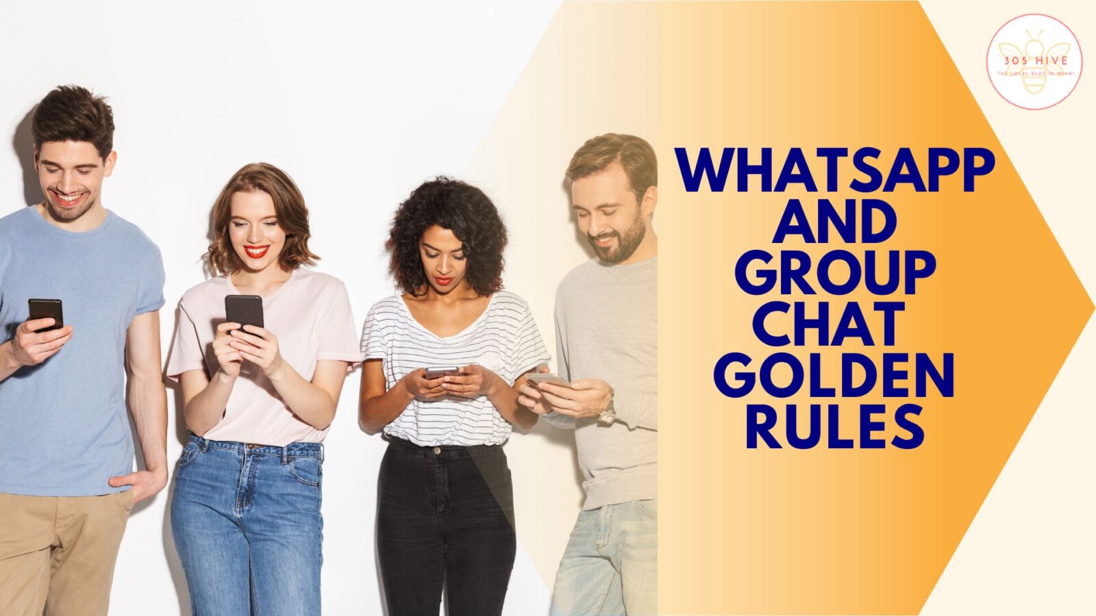 whatsapp and group chat golden rules - 305 Hive