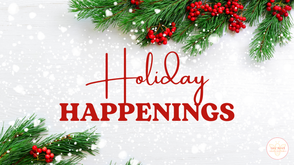 holiday happenings – special edition - 305 Hive