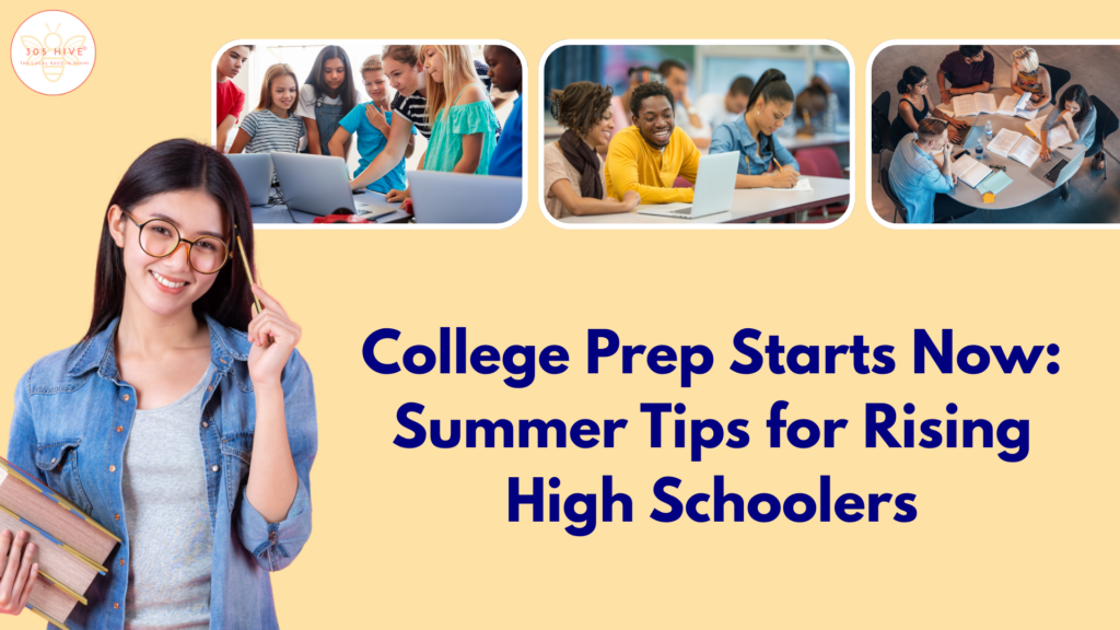 college prep starts now: summer tips for rising high schoolers - 305 Hive®